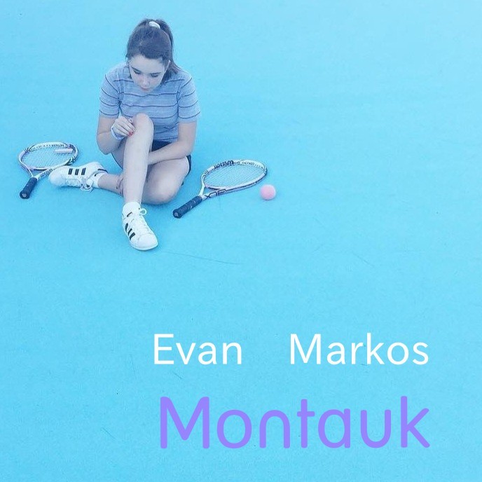 Evan Markos - Montauk – Eugene Andreev