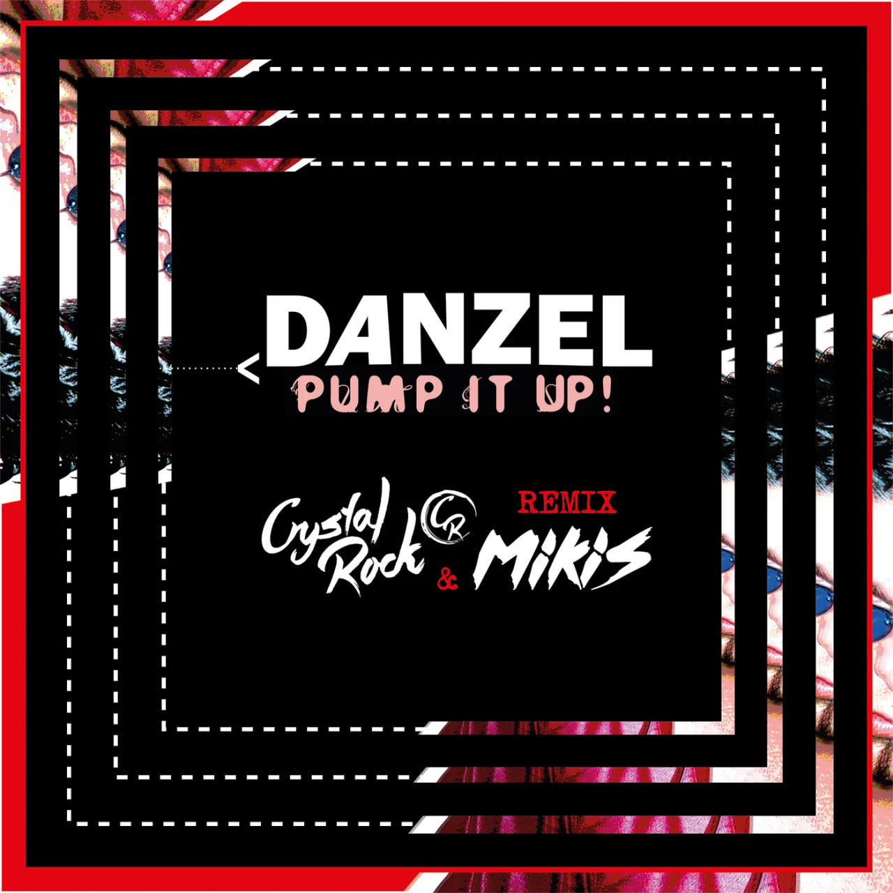 Danzel - Pump It Up (MIKIS & Crystal Rock Remix) – MIKIS