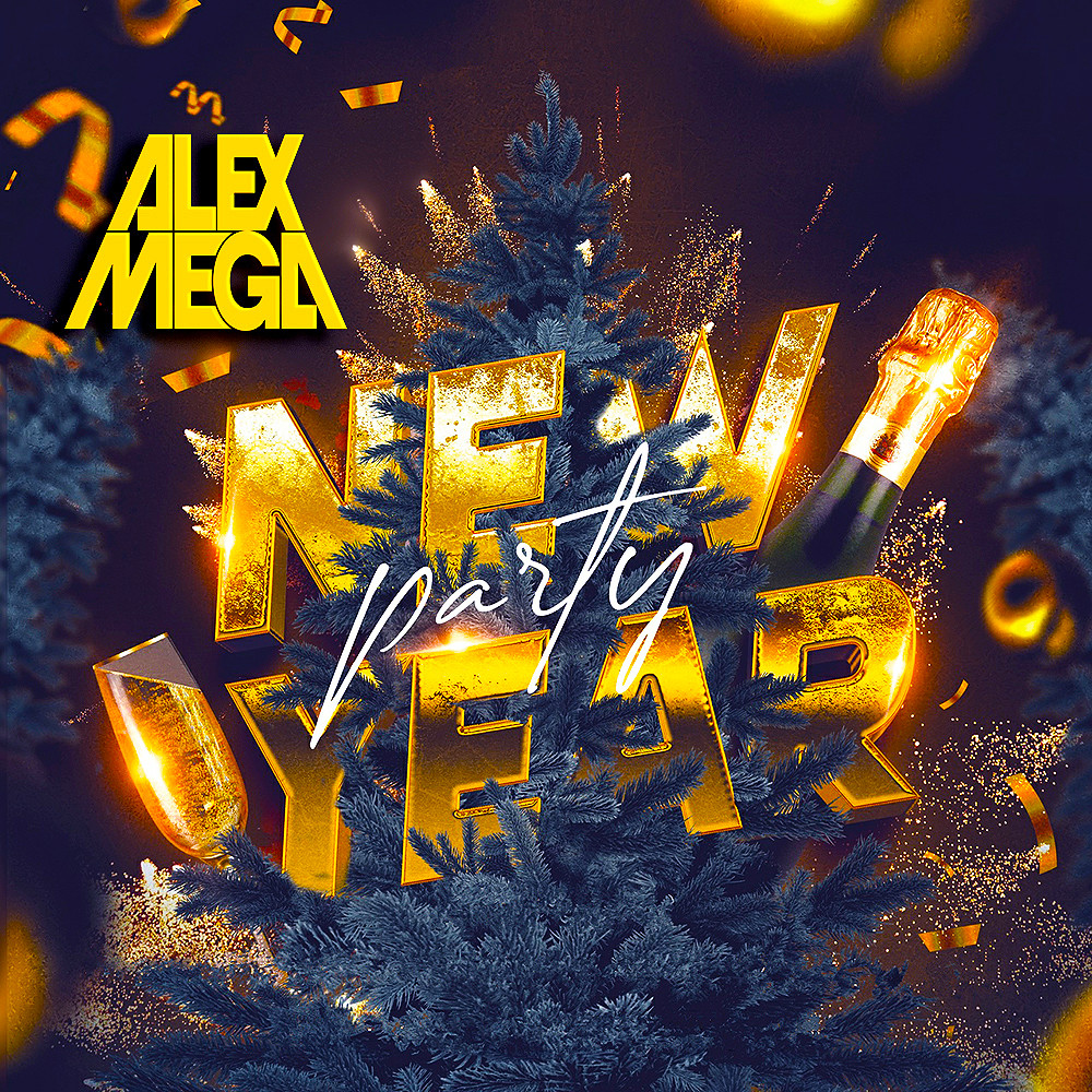 DJ Alex Mega - New Year Party 4 – DJ Alex Mega