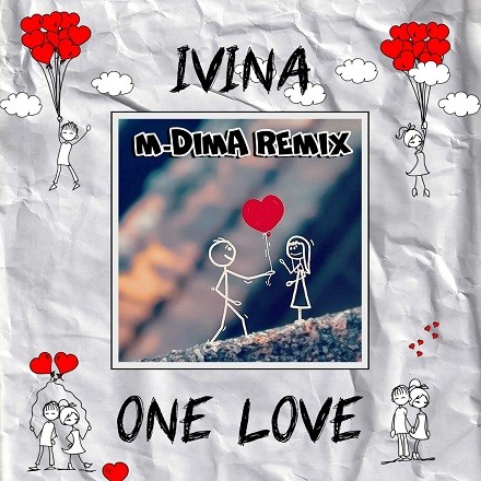 IVINA - One Love (M-DimA Remix) – M-DimA