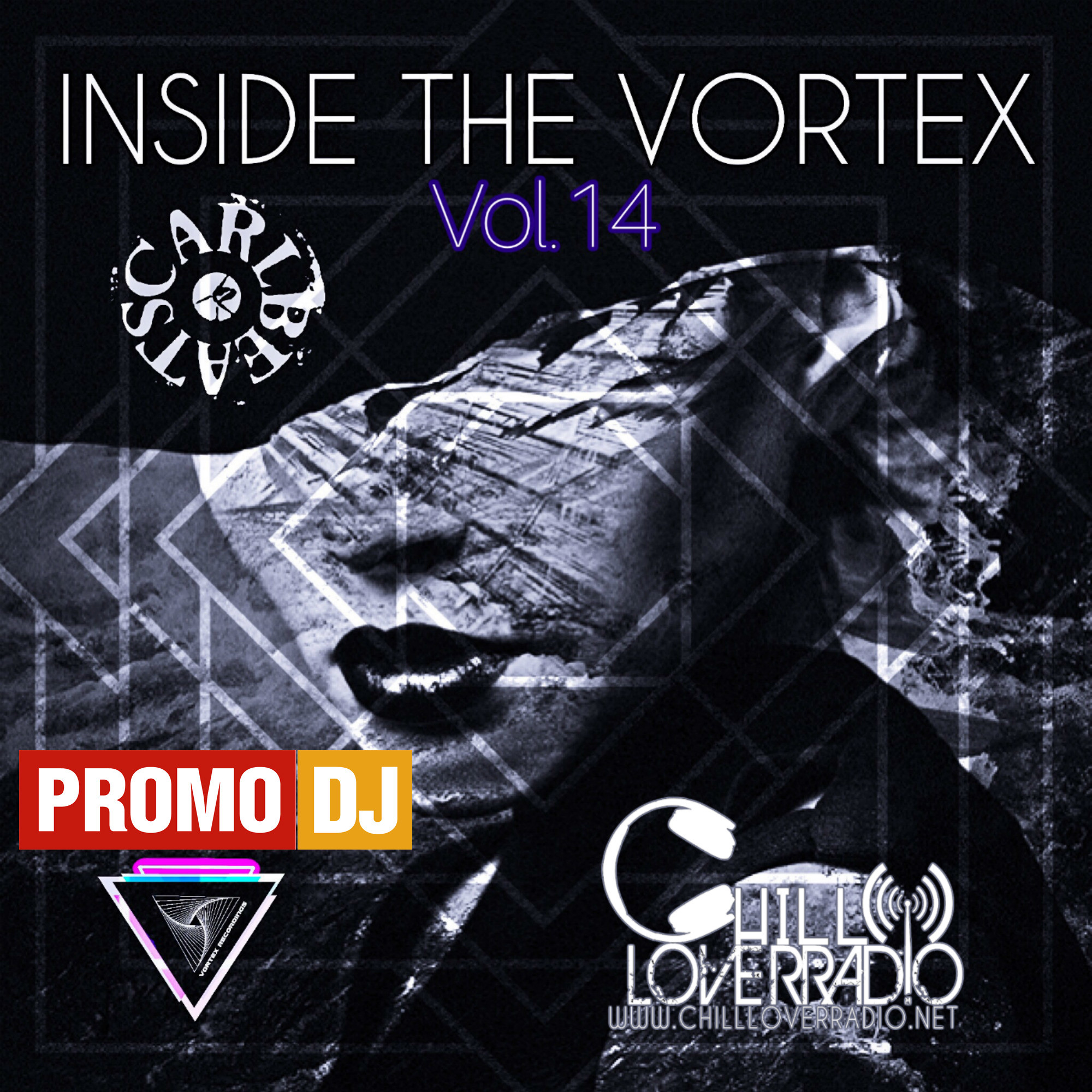 INSIDE THE VORTEX VOL. 14 – CHILLLOVERRADIO