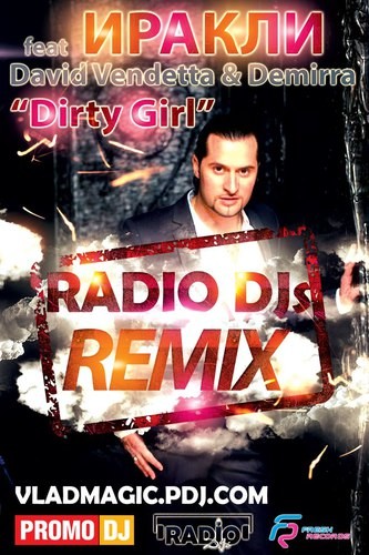 Иракли feat David Vendetta & Demirra - Dirty Girl (RADIO DJs Edit ...