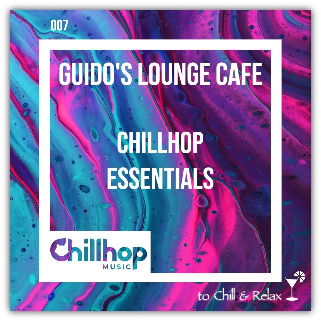 Chillhop Essentials – Guido's Lounge Cafe