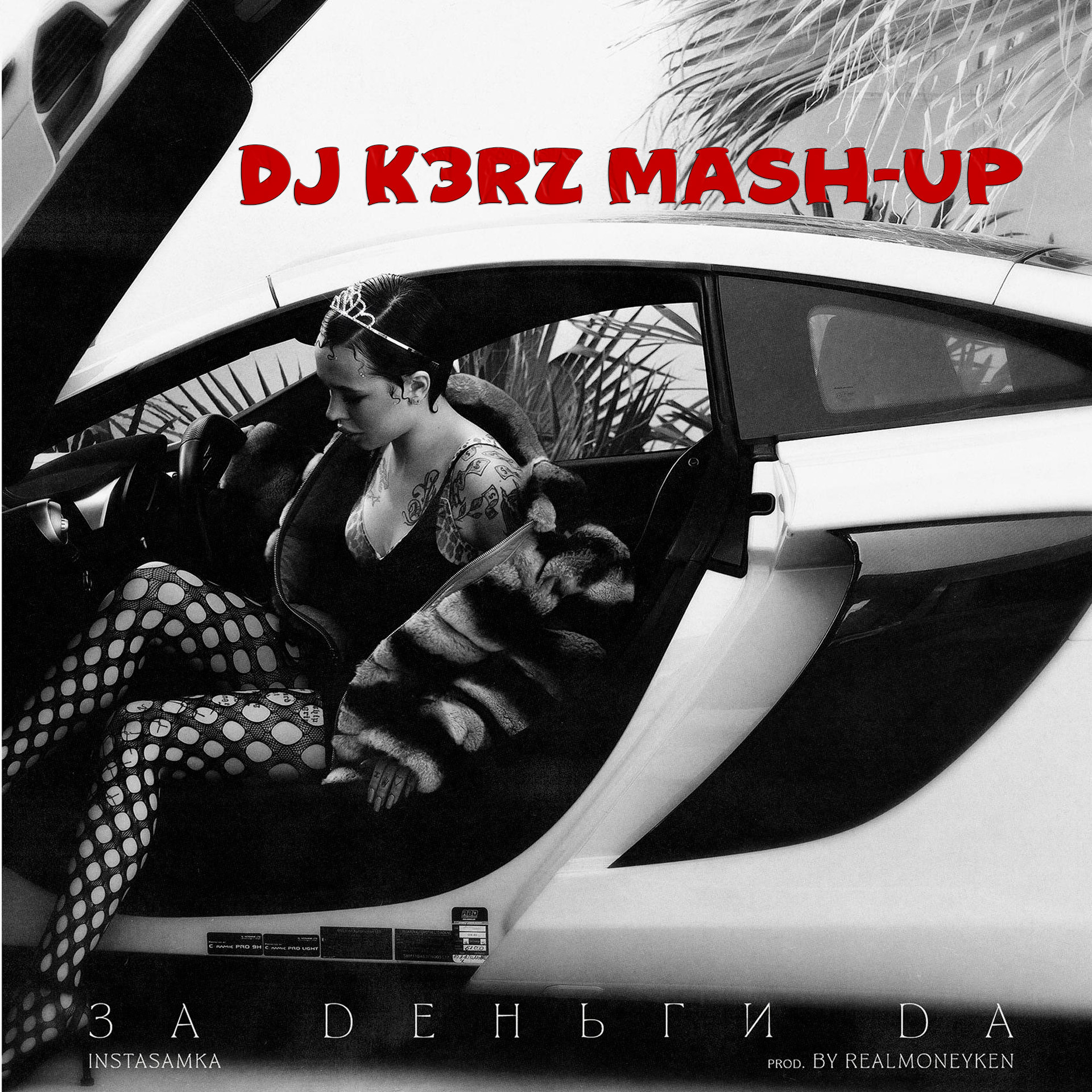 INSTASAMKA x Fedde Le Grand & Ida Corr - Let Me Think For The Money(DJ K3rz Mash-Up) – DJ K3rz
