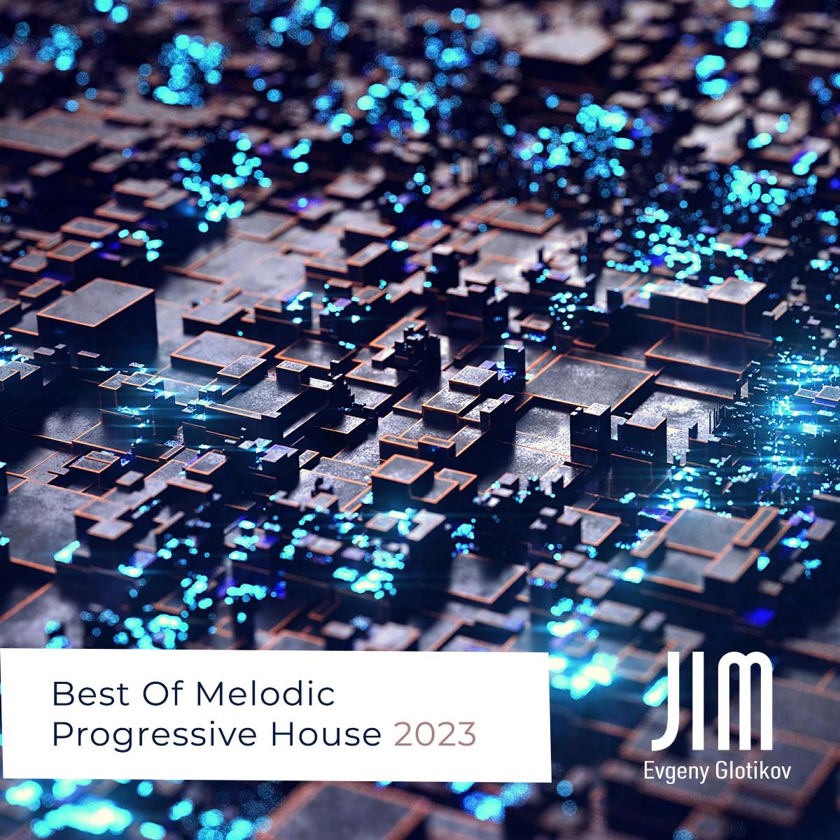 DJ JIM - Best Of Melodic Progressive House 2023 – DJ JIM (Evgeny Glotikov)