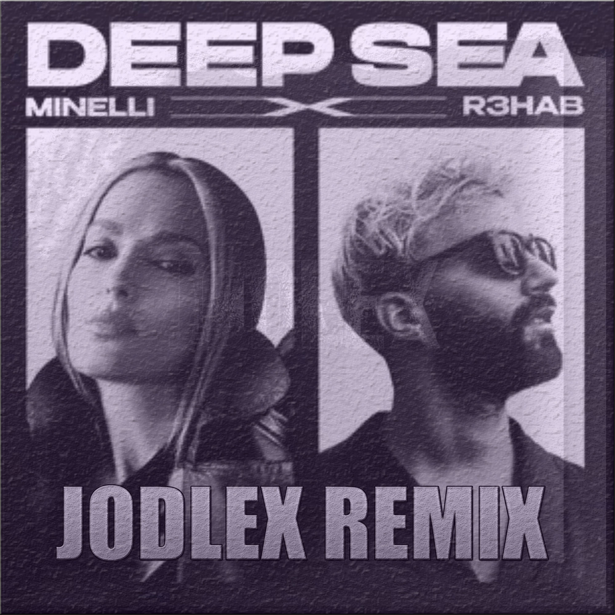 Minelli, R3HAB - Deep Sea (JODLEX Remix) – JODLEX