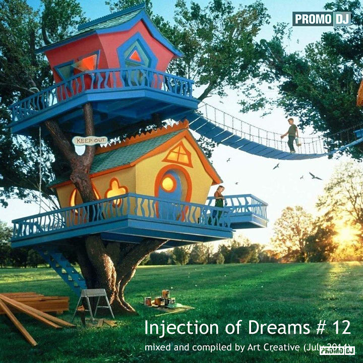 Injection of Dreams # 12 - Mixed and Compiled by Art Creative – Andrey ...
