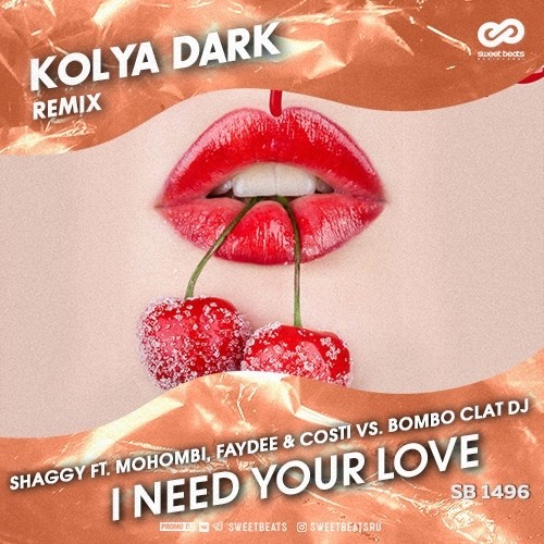Shaggy ft. Mohombi, Faydee & Costi vs. Bombo Clat Dj - I Need Your Love ... Shaggy ft. Mohombi, Faydee & Costi vs. Bombo Clat Dj - I Need Your Love ...