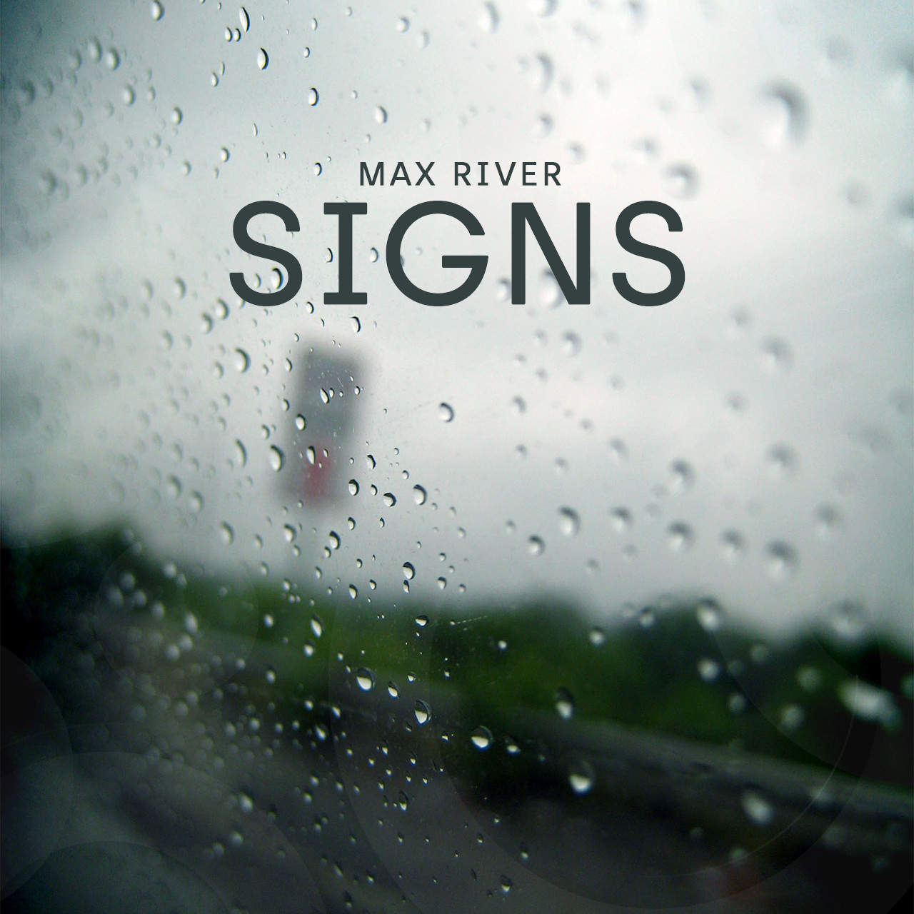 Max River - Signs – Max River