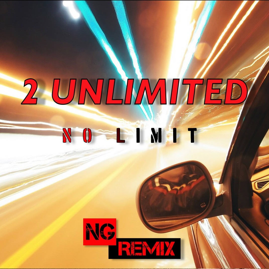 2 Unlimited - No Limit (NG Remix) – NG (Native Guest)