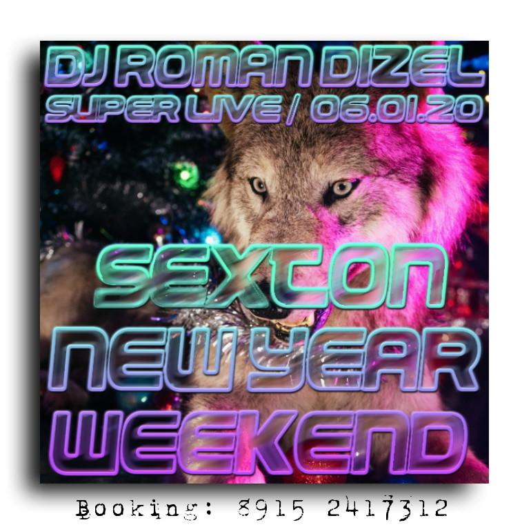Dj Roman Dizel - Sexton live 06.01.20B – DJ ROMAN DIZEL