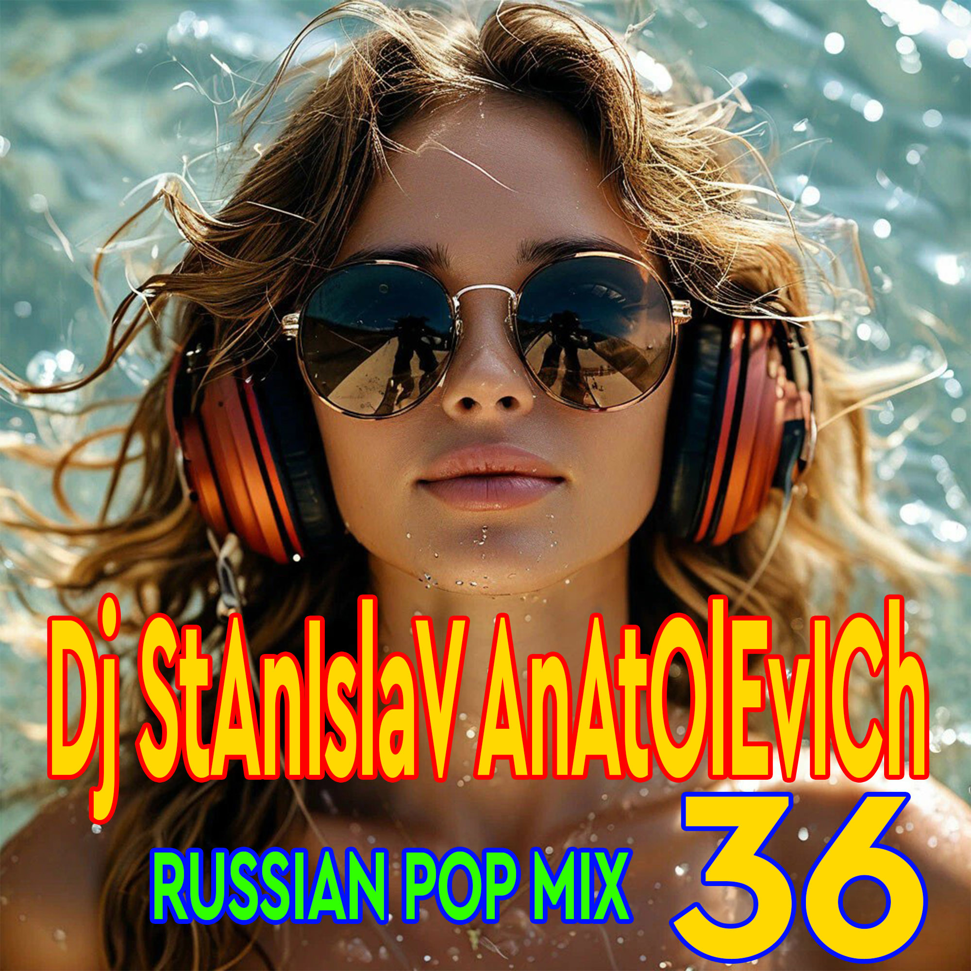 Dj StAnIslaV AnAtOlEvICh- Russian POP MIX 36 2025 – DJ STANYSLAV ...