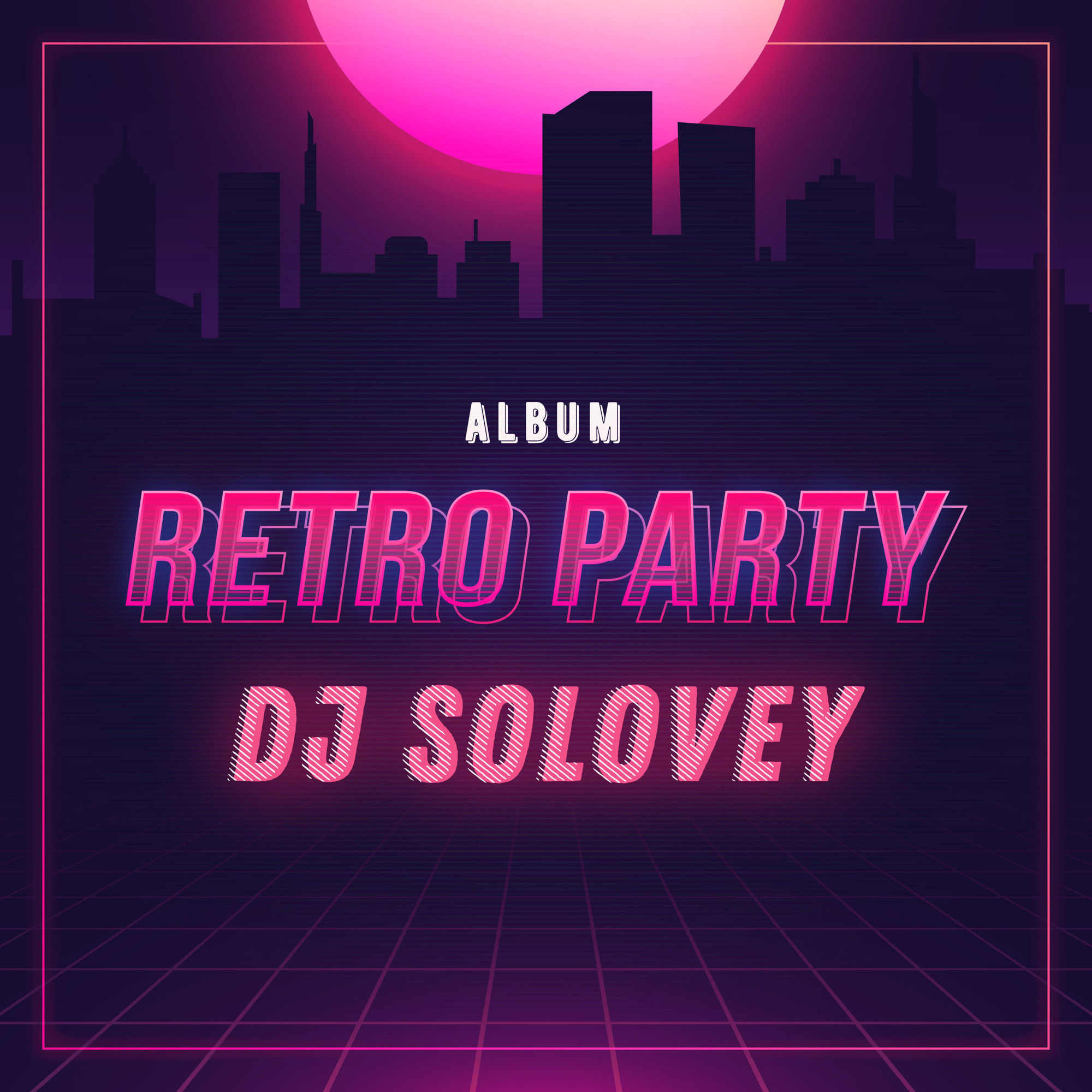 DJ Solovey - Retro Party Album (Preview) – DJ Solovey