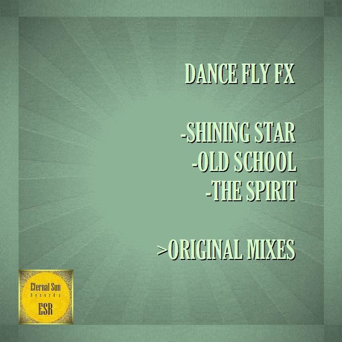 Dance Fly FX - The Spirit (Original Mix) [Eternal Sun Music / ESM ...