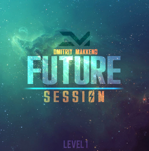 Dmitriy Makkeno - Future Session level 2 – Makkeno