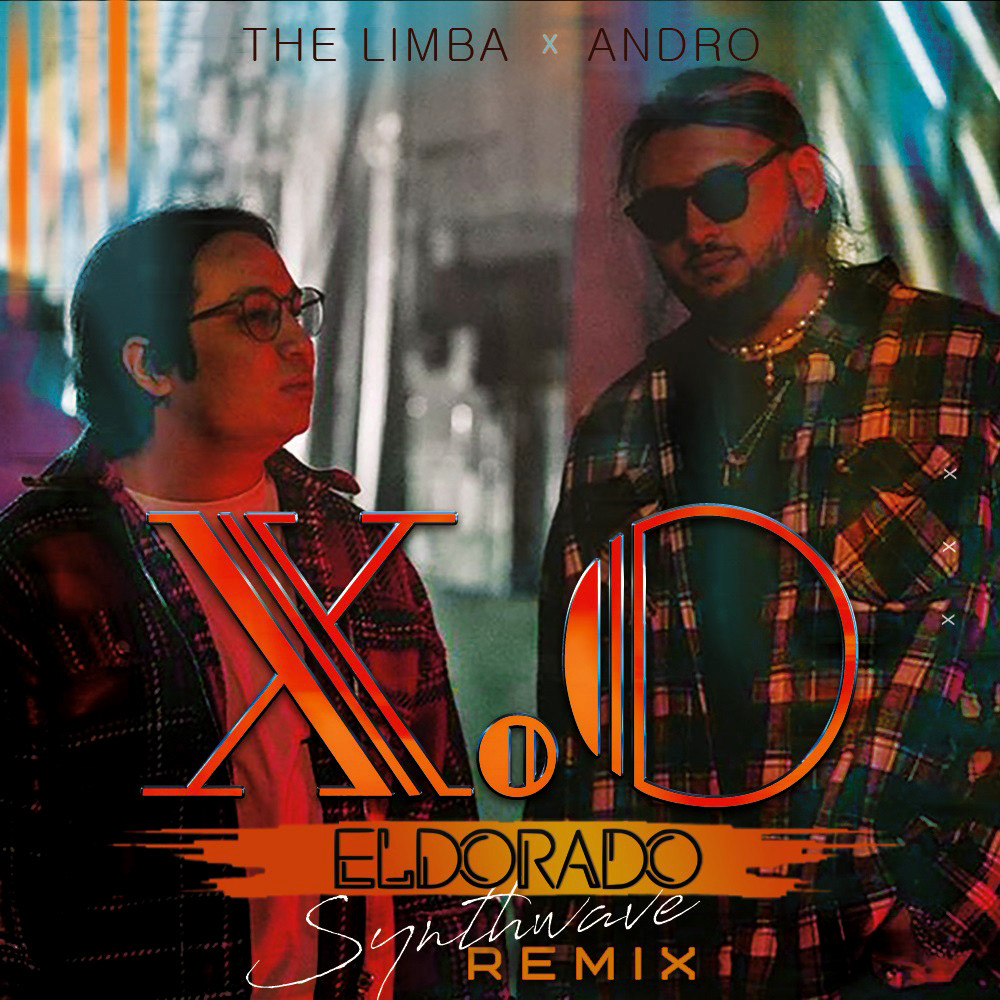 The Limba & Andro - X.O (Eldorado Remix) – Dj Eldorado