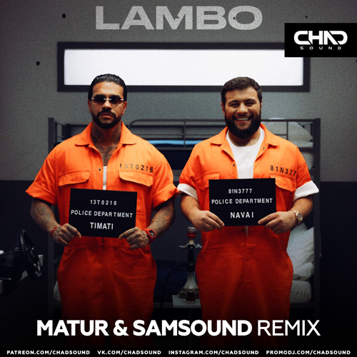 Navai x Timati - Lambo (Matur & SamSound Radio Edit) – CHADSOUND