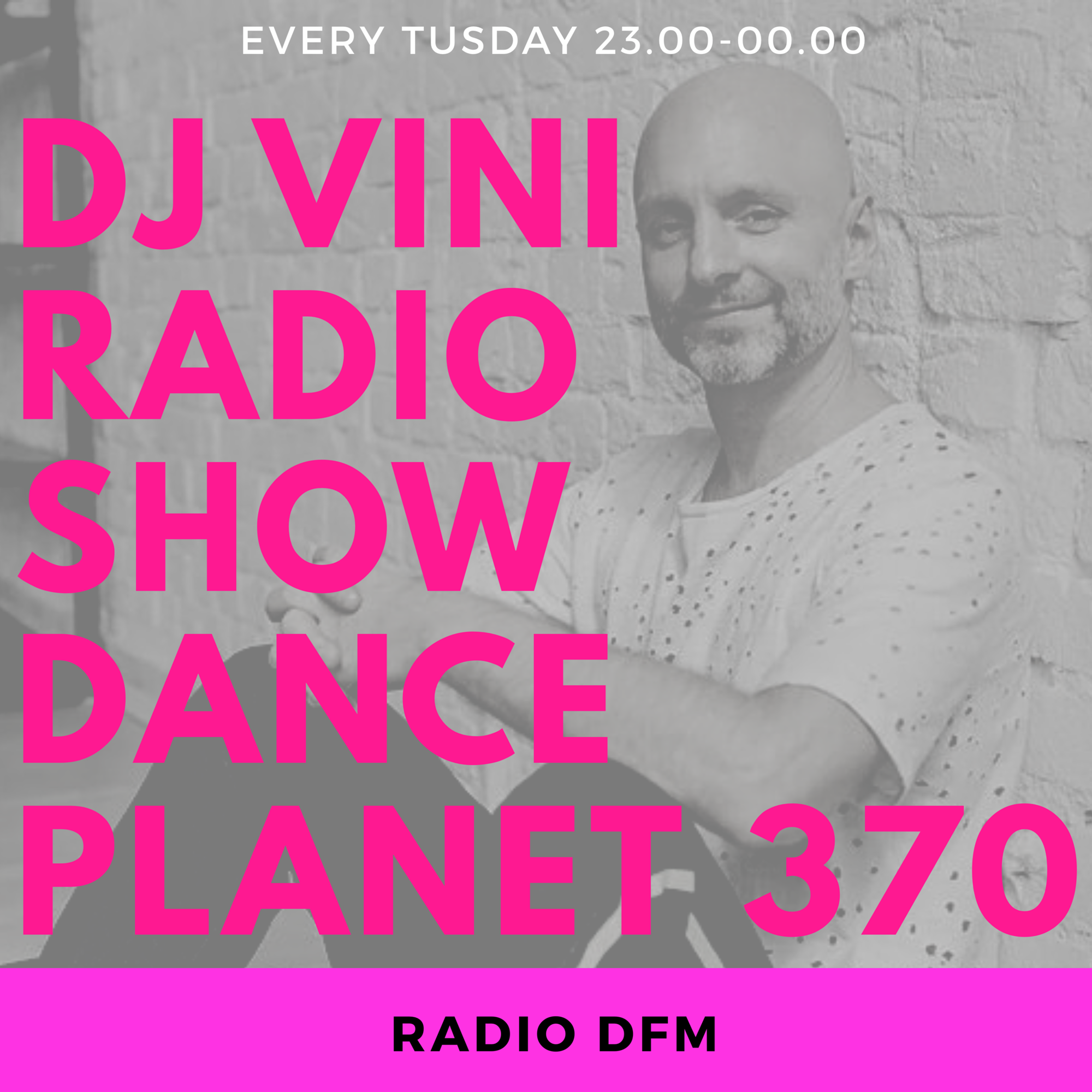DJ Vini - Dance Planet #370 – DJ Vini