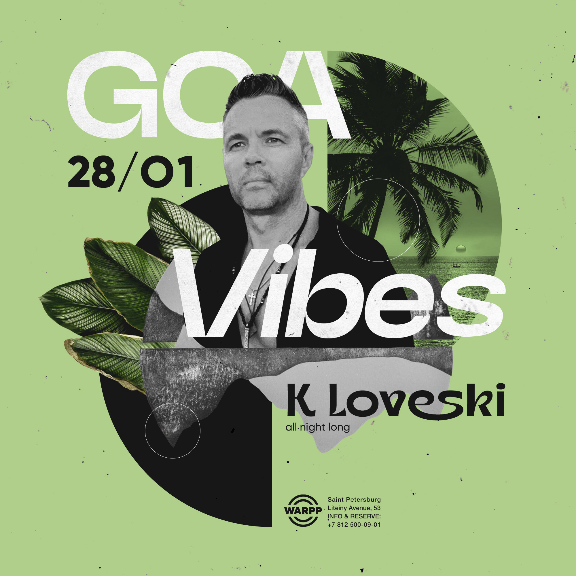 K Loveski GOA VIBES @ WARPP 28.01.23 – Dj Лавски