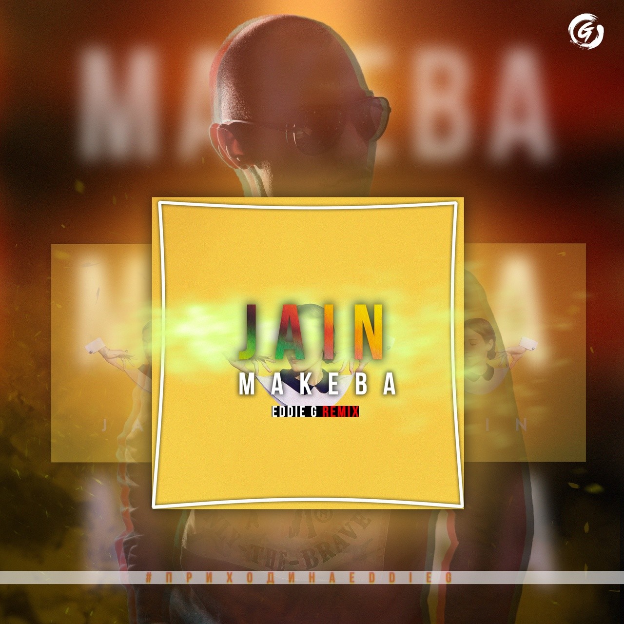 Jain - Makeba (Eddie G Remix) – EDDIE G
