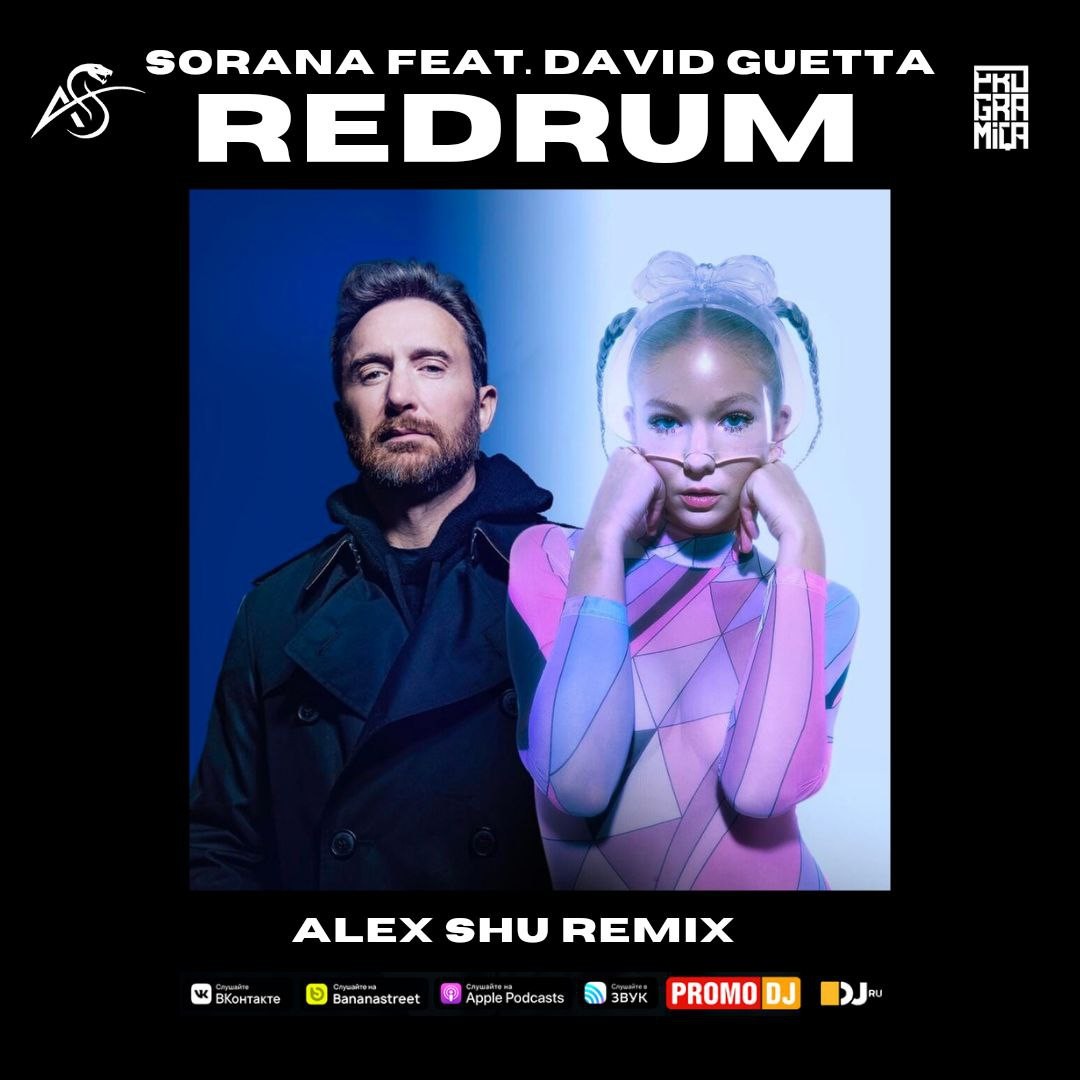 Sorana, David Guetta - redruM (Alex Shu Remix) Extended – Dj Alex Shu