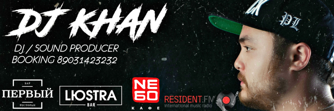 DJ KHAN (MOSCOW)