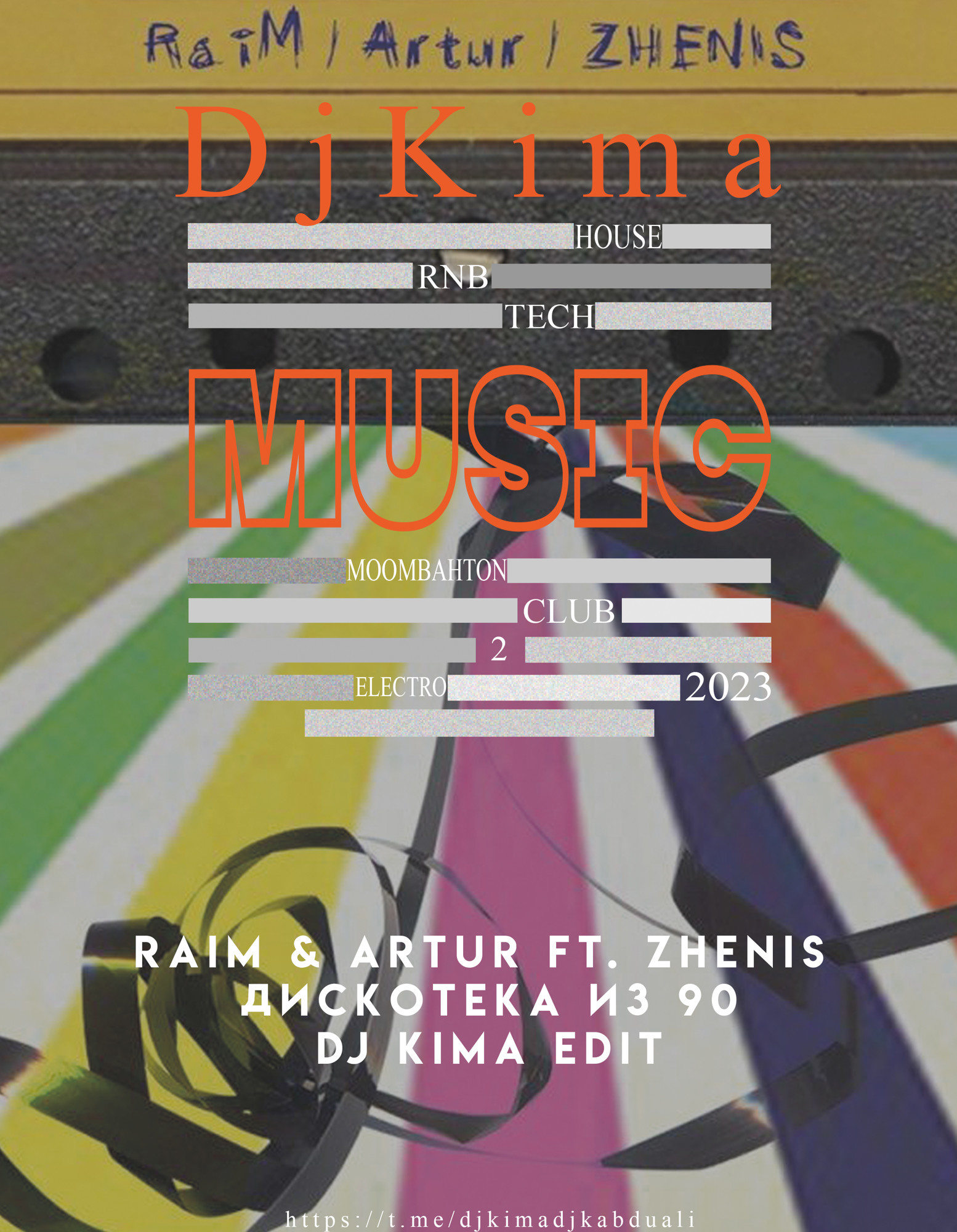 4B 126 RaiM & Artur ft. Zhenis - ДИСКОТЕКА ИЗ 90 (DJ Kima edit) – dj Kima