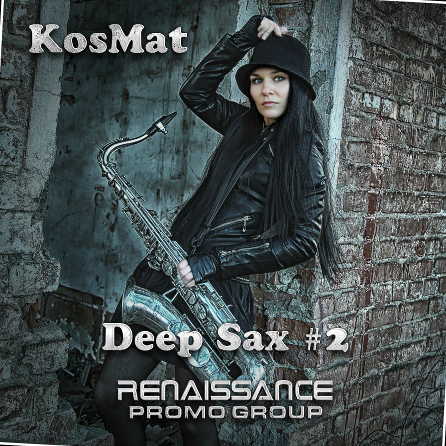 KosMat - Deep Sax #2* – KosMat