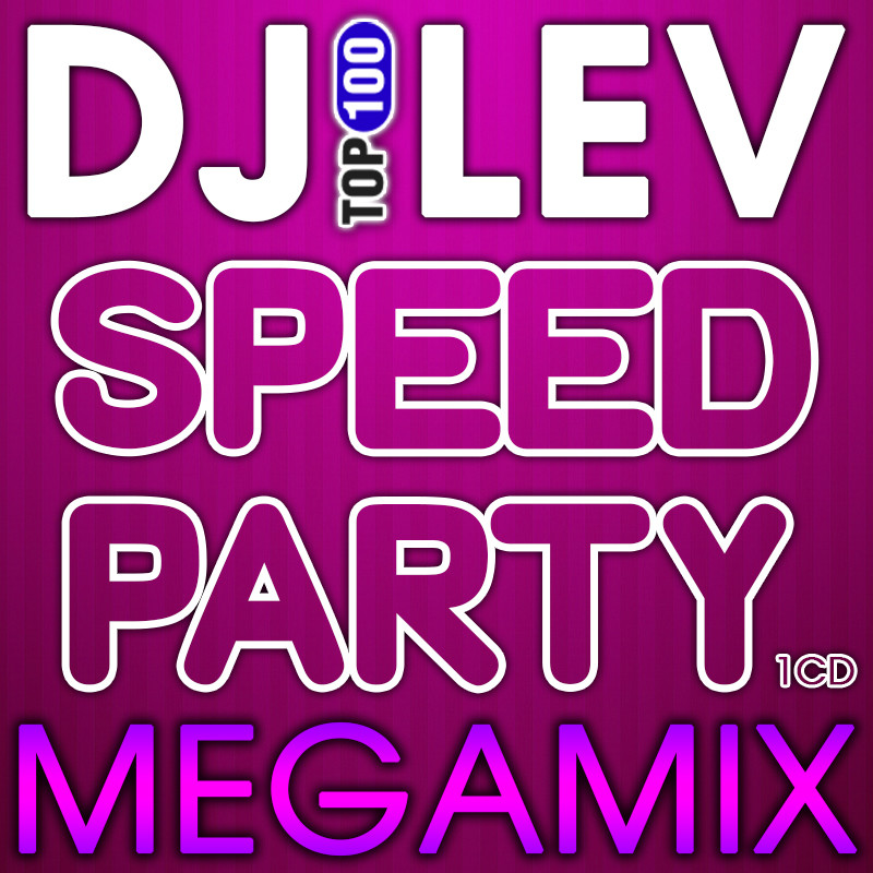 DJ LEV - SPEED PARTY (2014) – DJ LEV