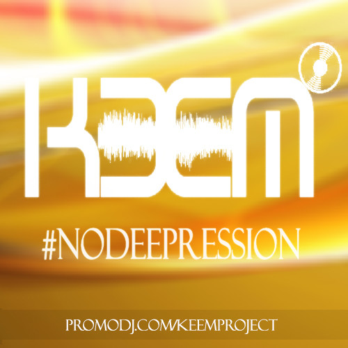 KEEM - NoDEEPression – DJ KEEM