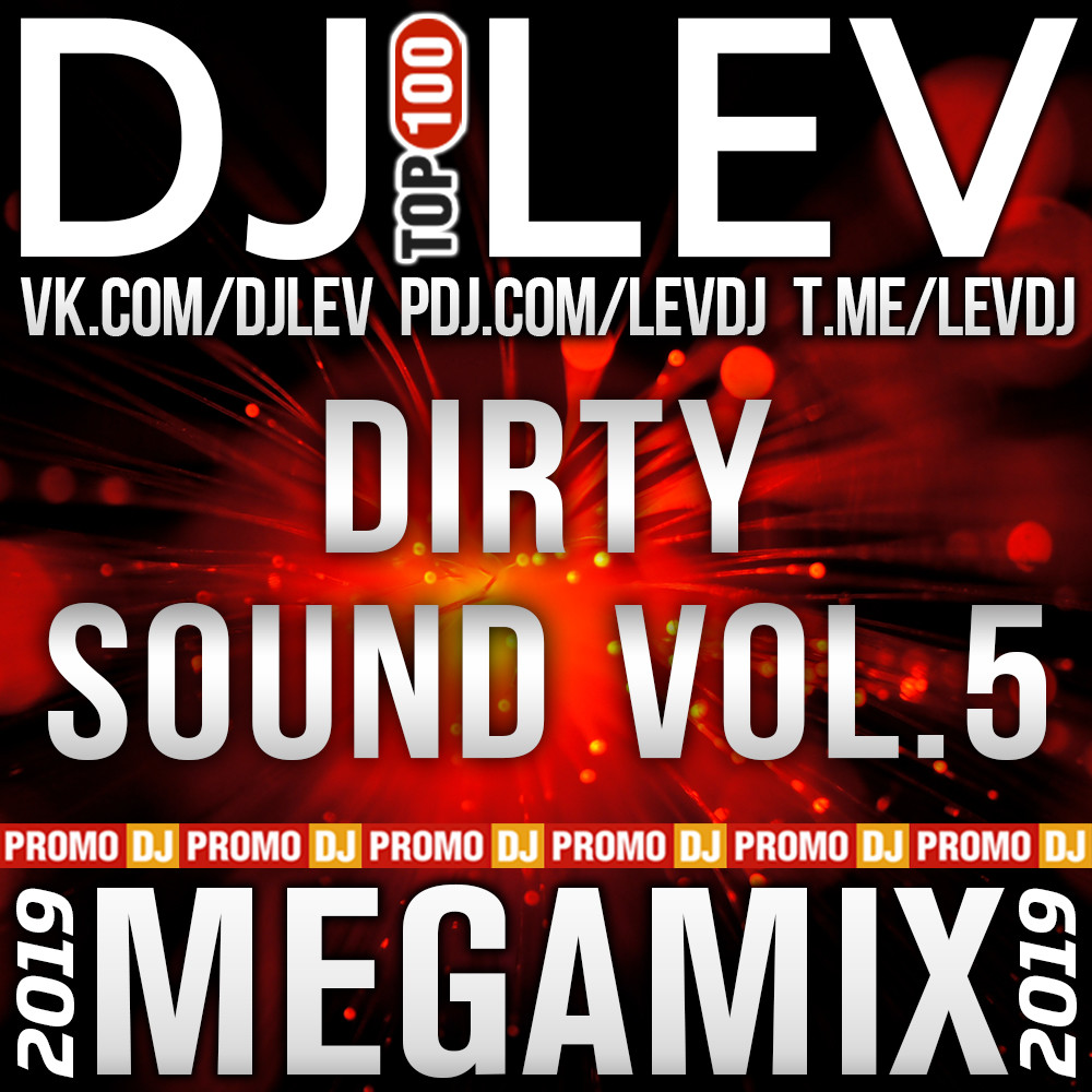 DJ LEV - DIRTY SOUND 5 (2019) – DJ LEV