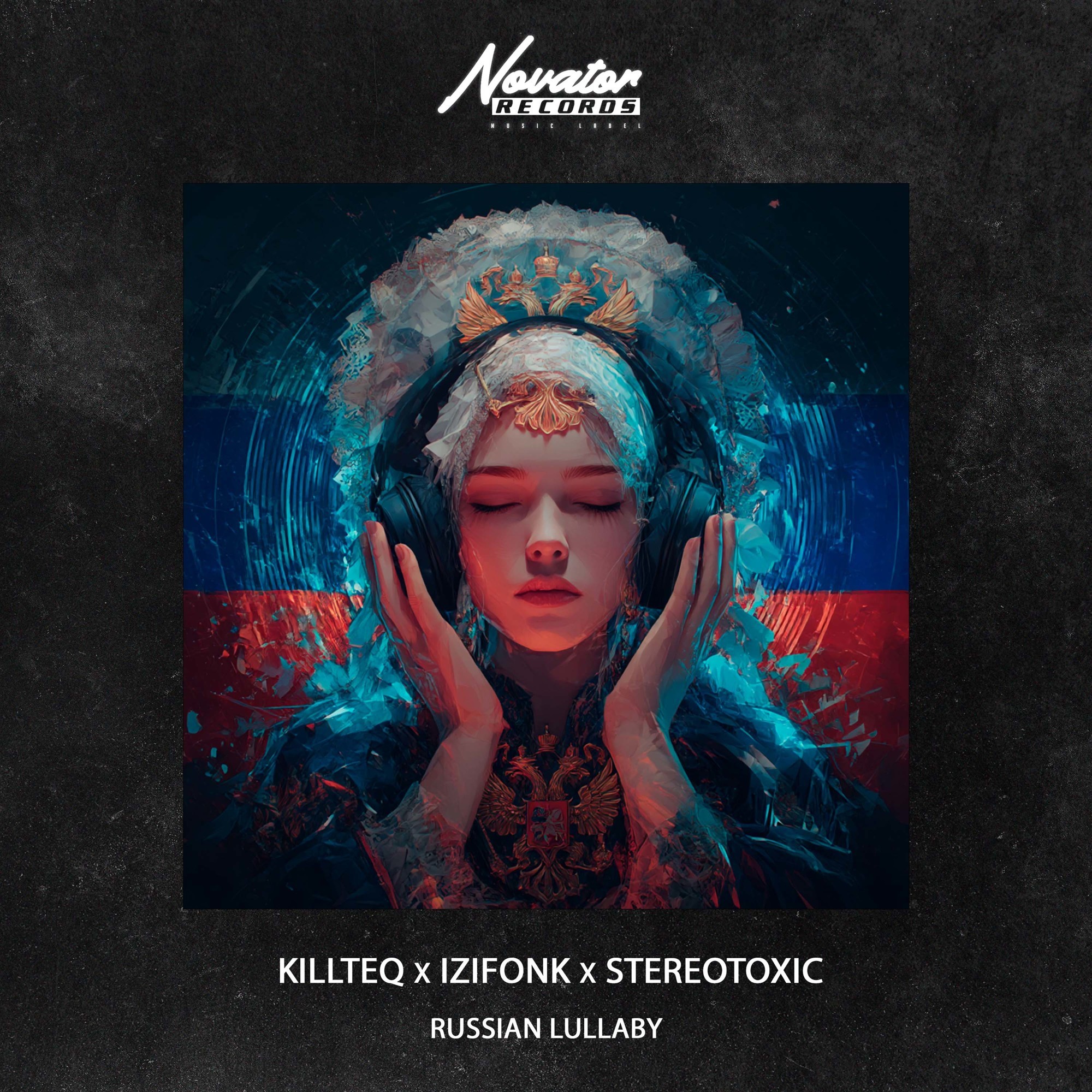 KILLTEQ x IZIFONK x STEREOTOXIC - Russian Lullaby – KILLTEQ
