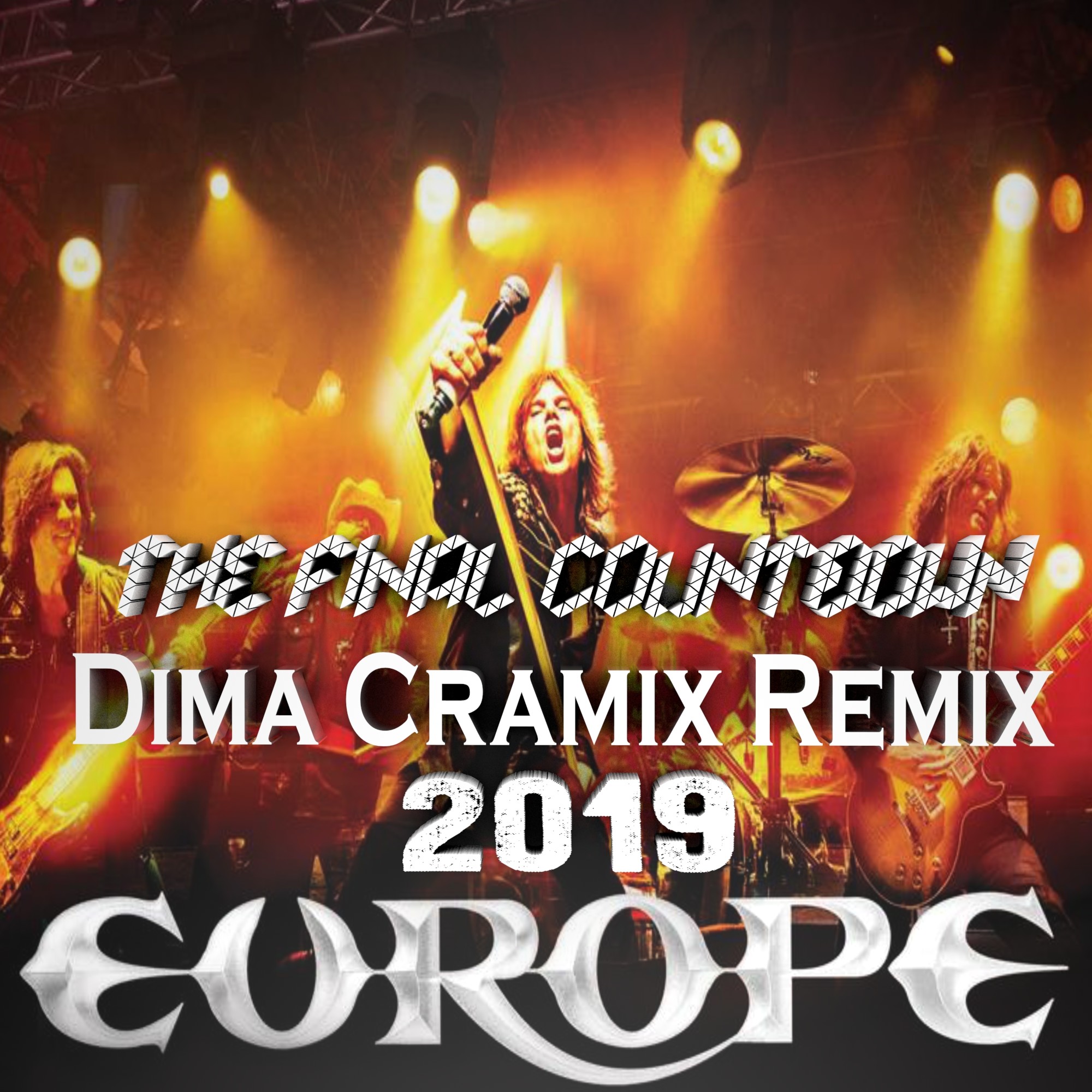 Europe - The Final Countdown (Dima Cramix Rework Remix) 2019 – Dima Cramix