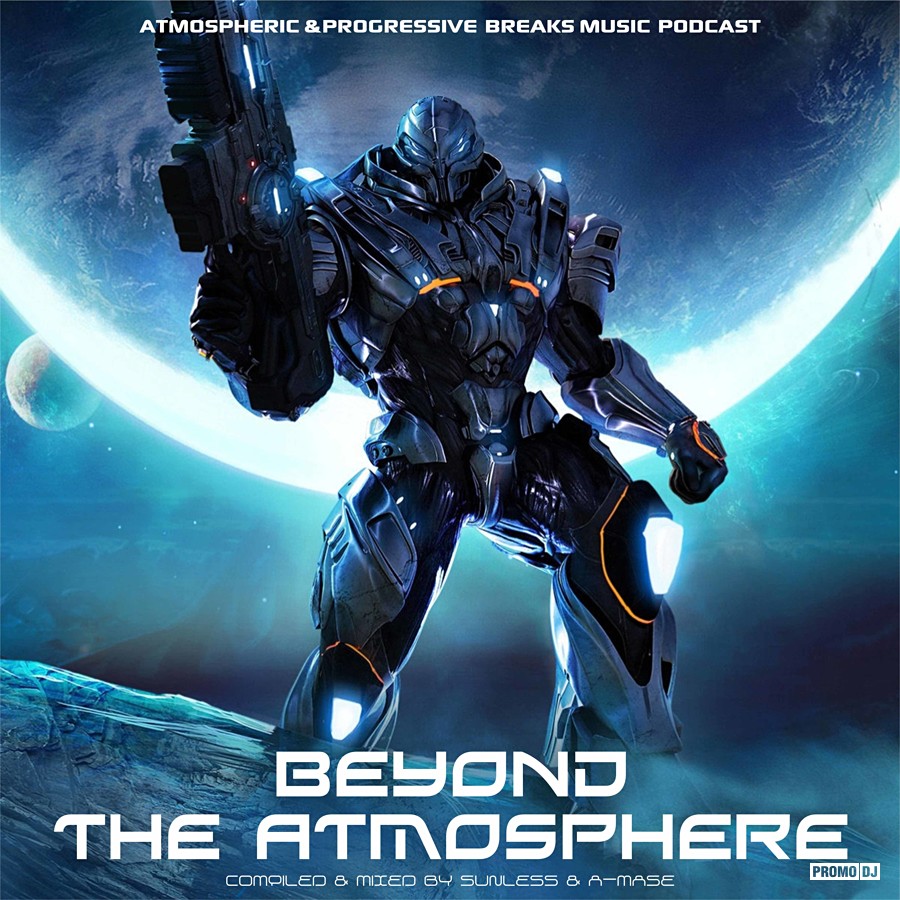 Sunless & A-Mase - Beyond the Atmosphere #027 – A-Mase
