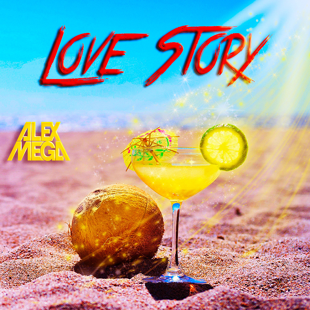 DJ Alex Mega - Love Story - 2023 – DJ Alex Mega