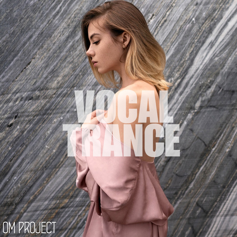 OM Project - Vocal Trance Mix 2023 Vol.65 #65 – OM Project