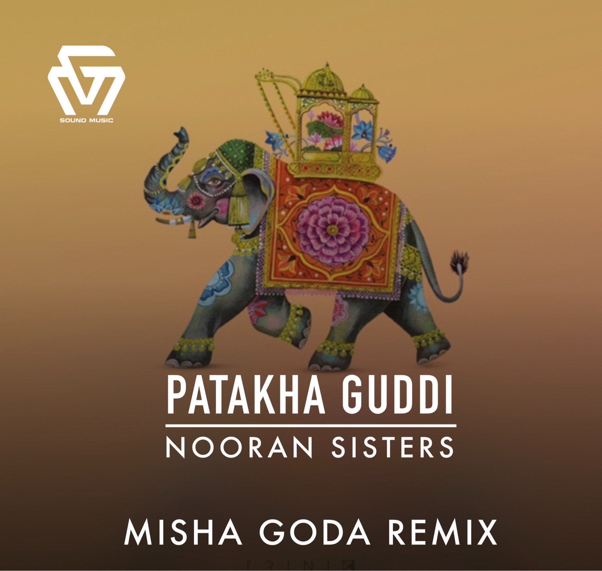 Nooran Sisters - Patakha Guddi (Misha Goda Radio Edit) – DMC MISHA GODA