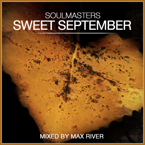 SOULMASTERS - Sweet September (Max River's CD1) – Max River