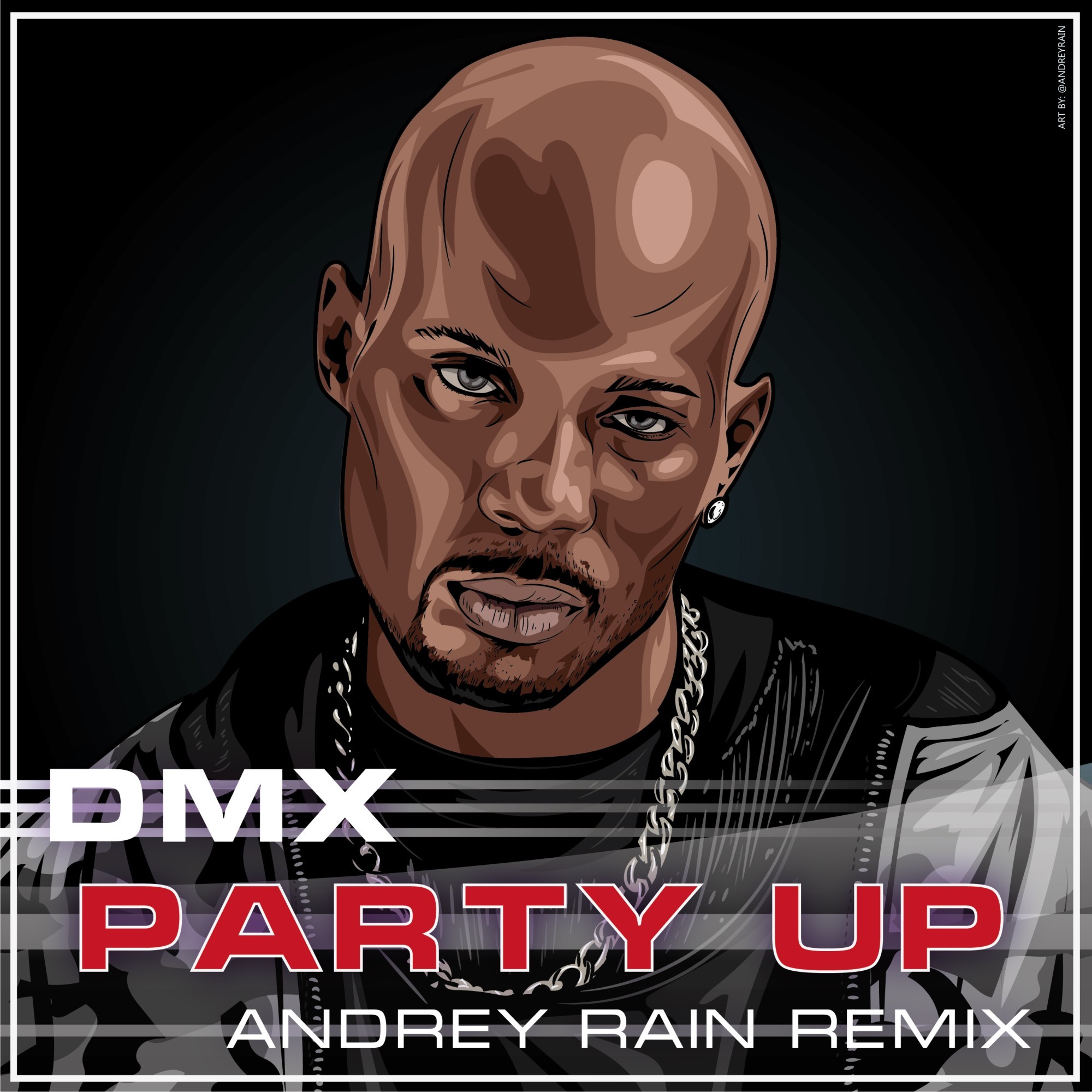 DMX - Party Up (Andrey Rain Remix) – ANDREY RAIN