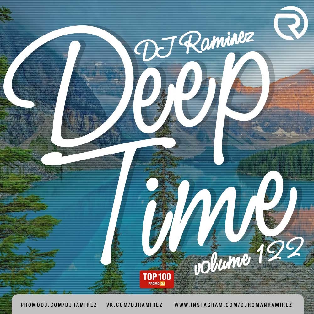DJ Ramirez - Deep Time Vol. 122 #122 – DJ RAMIREZ