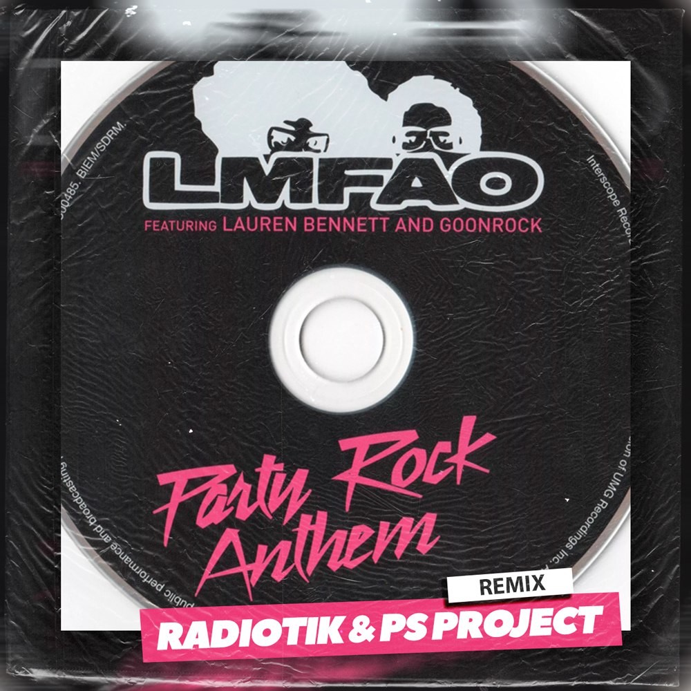 GoonRock & LMFAO & Lauren Bennett - Party Rock Anthem (RADIOTIK & PS ...