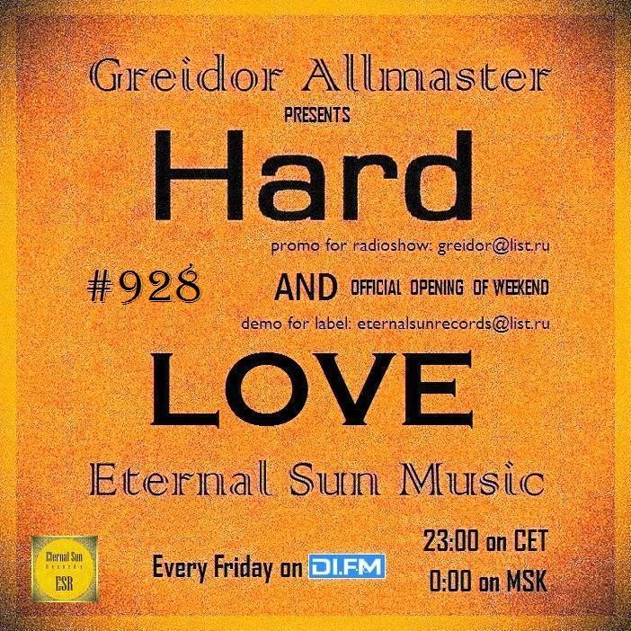 Hard & Love #928 (Old School) (ESM Show) on[DI-FM] - Mixed by Greidor ...